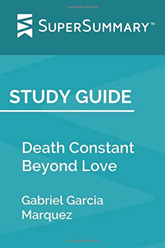 Study Guide: Death Constant Beyond Love by Gabriel Garcia Marquez by ...