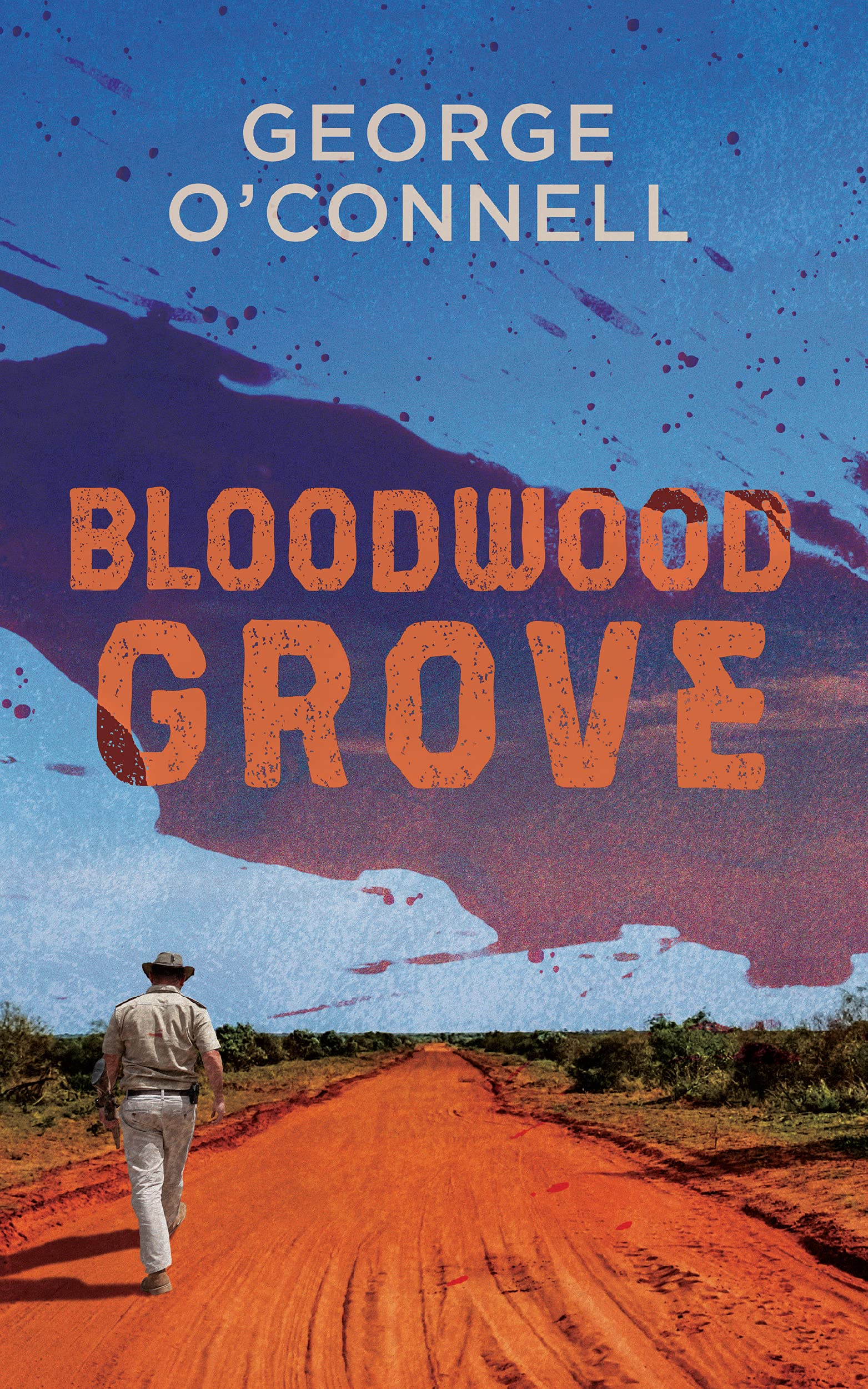 Bloodwood Grove by George O'Connell | Goodreads