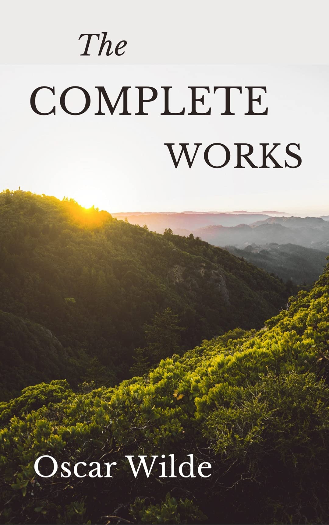 THE COMPLETE WORKS OF OSCAR WILDE : Classic Books by Oscar Wilde ...