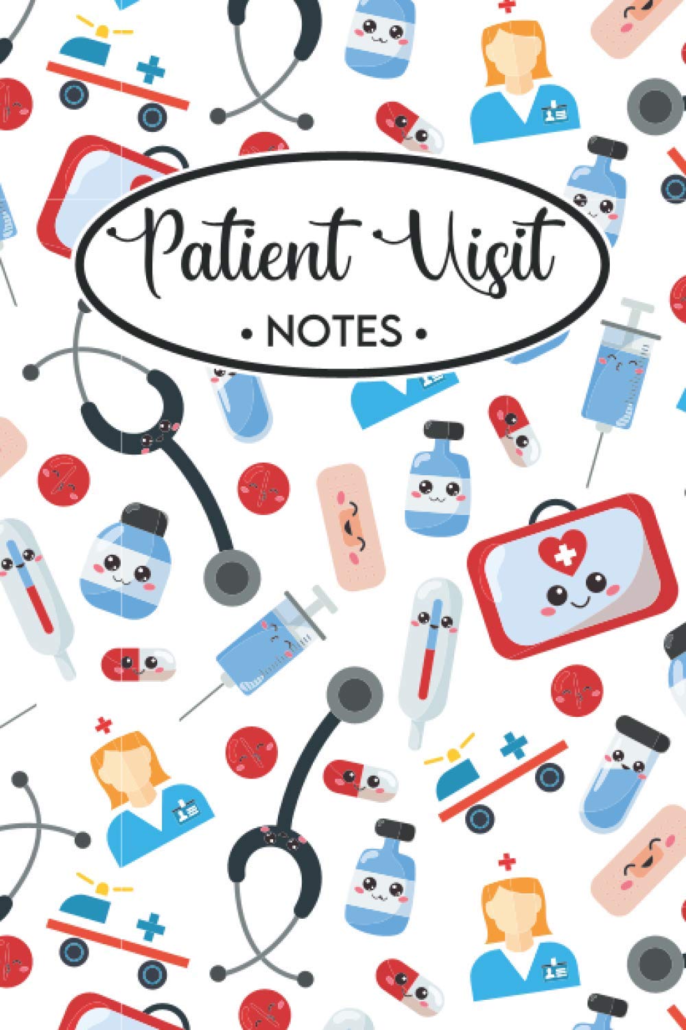 Patient Visit notes: A Notebook For Hospice Nurses | Hospice Nurse ...