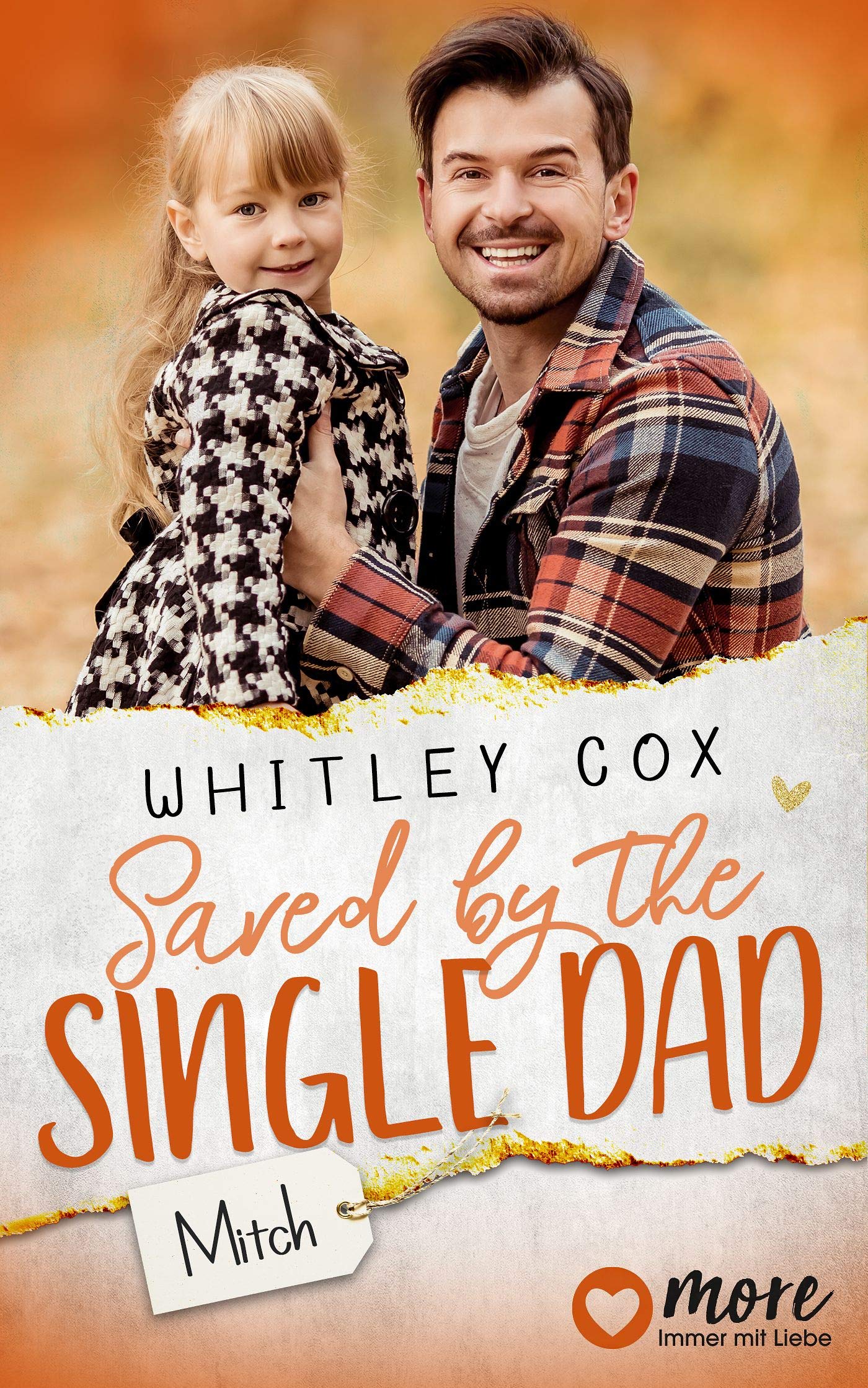 Saved by the Single Dad - Mitch by Whitley Cox | Goodreads