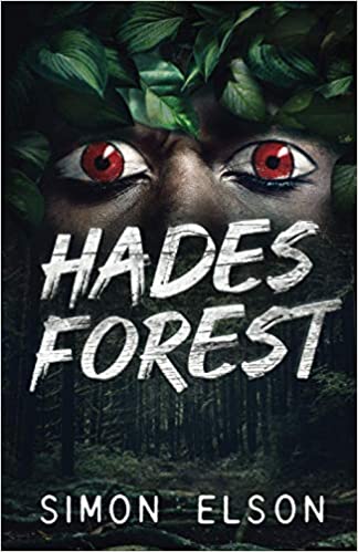 Hades Forest by Simon George Elson | Goodreads