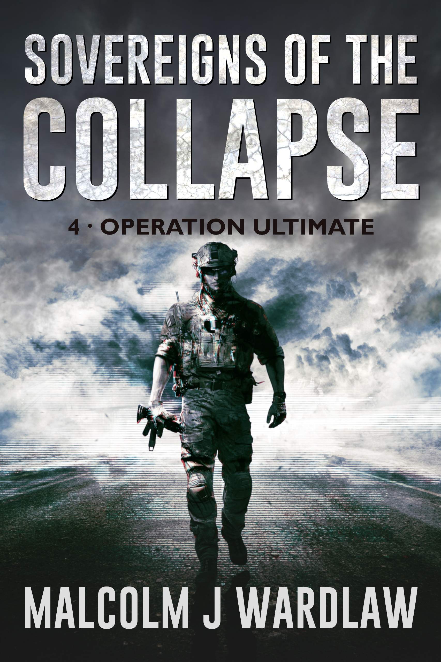 Operation Ultimate by Malcolm J. Wardlaw | Goodreads