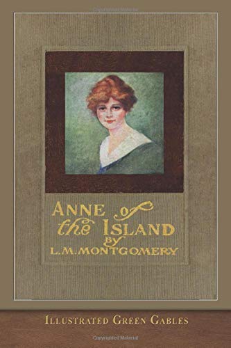Anne of the Island by L.M. Montgomery | Goodreads