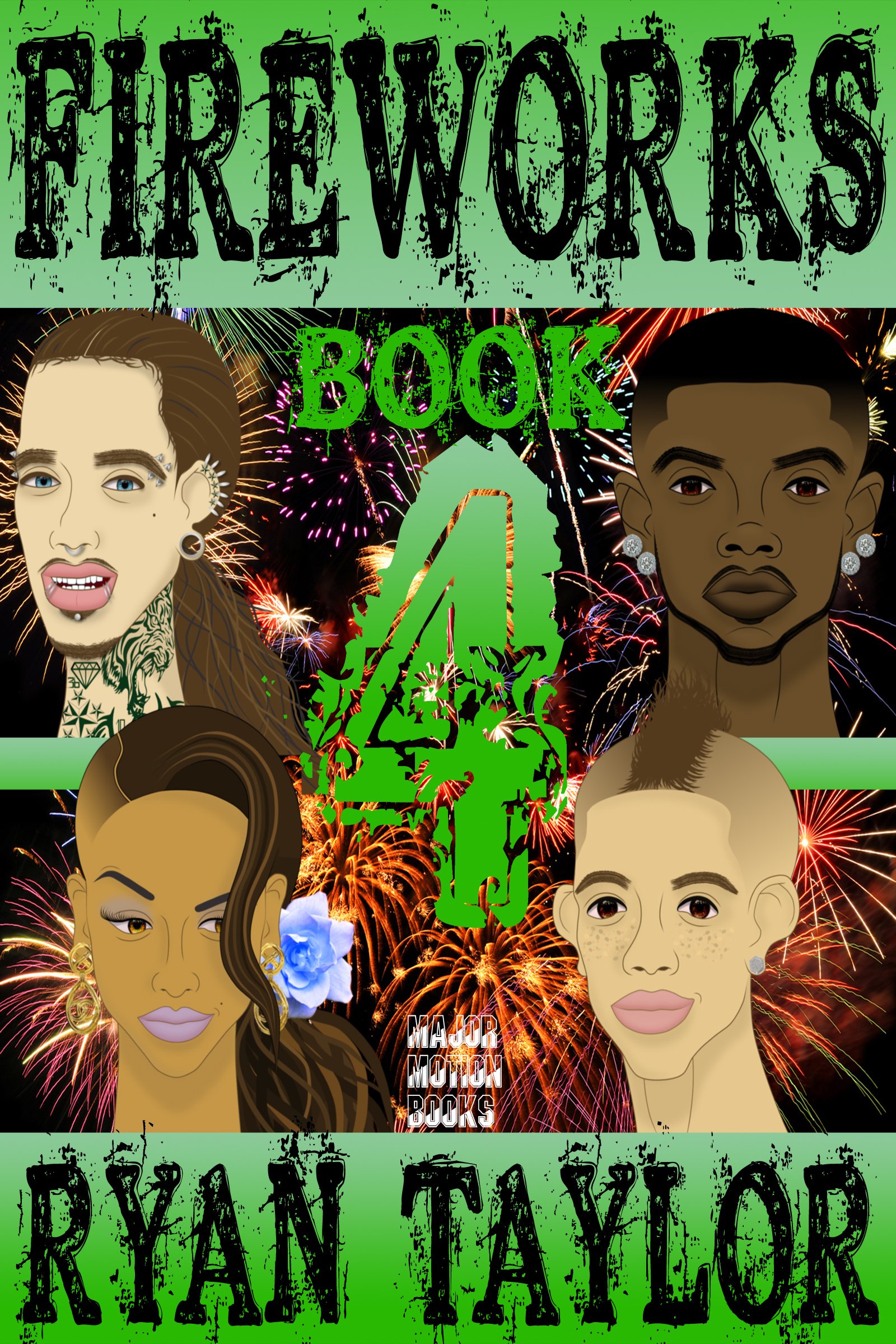 FIREWORKS BOOK 4 by Ryan Taylor | Goodreads