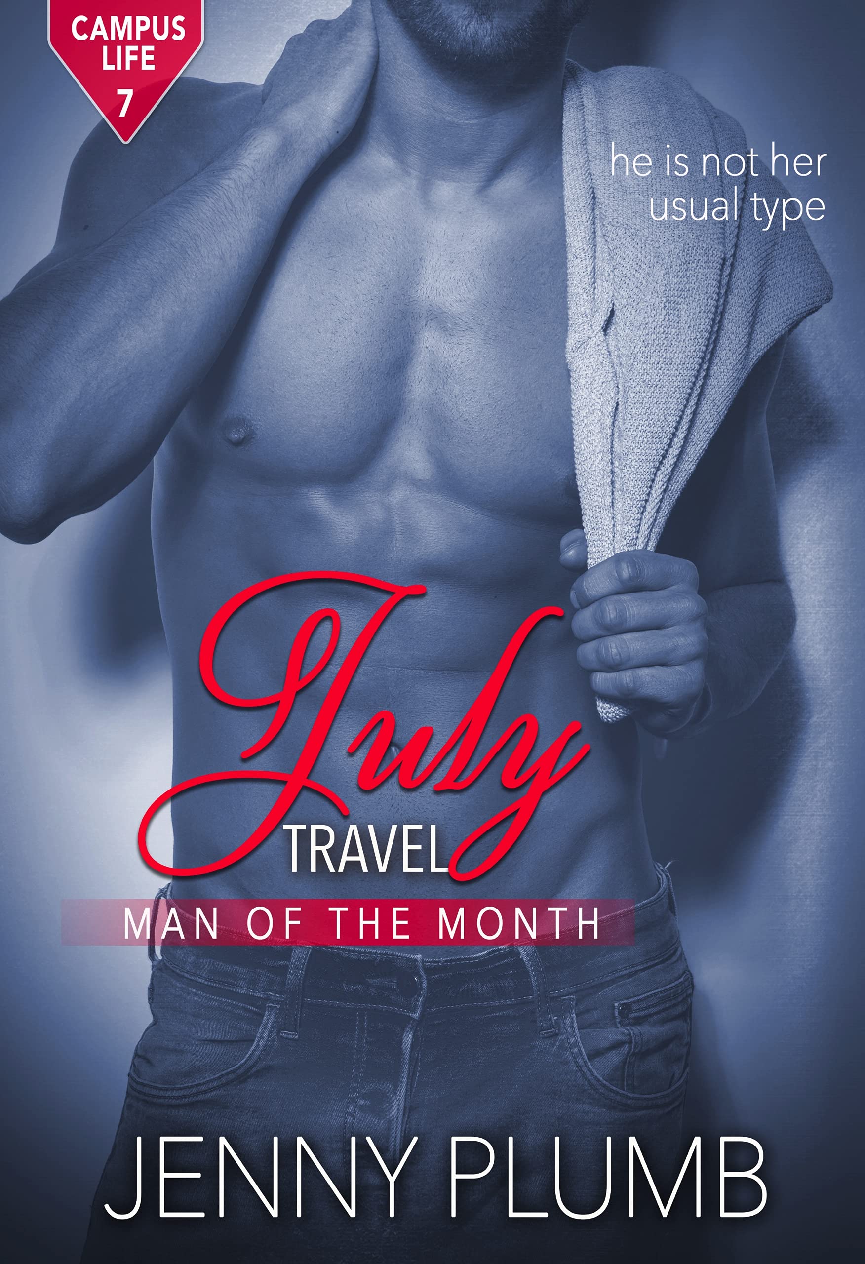 July Travel (Campus Life Book 7) by Jenny Plumb | Goodreads