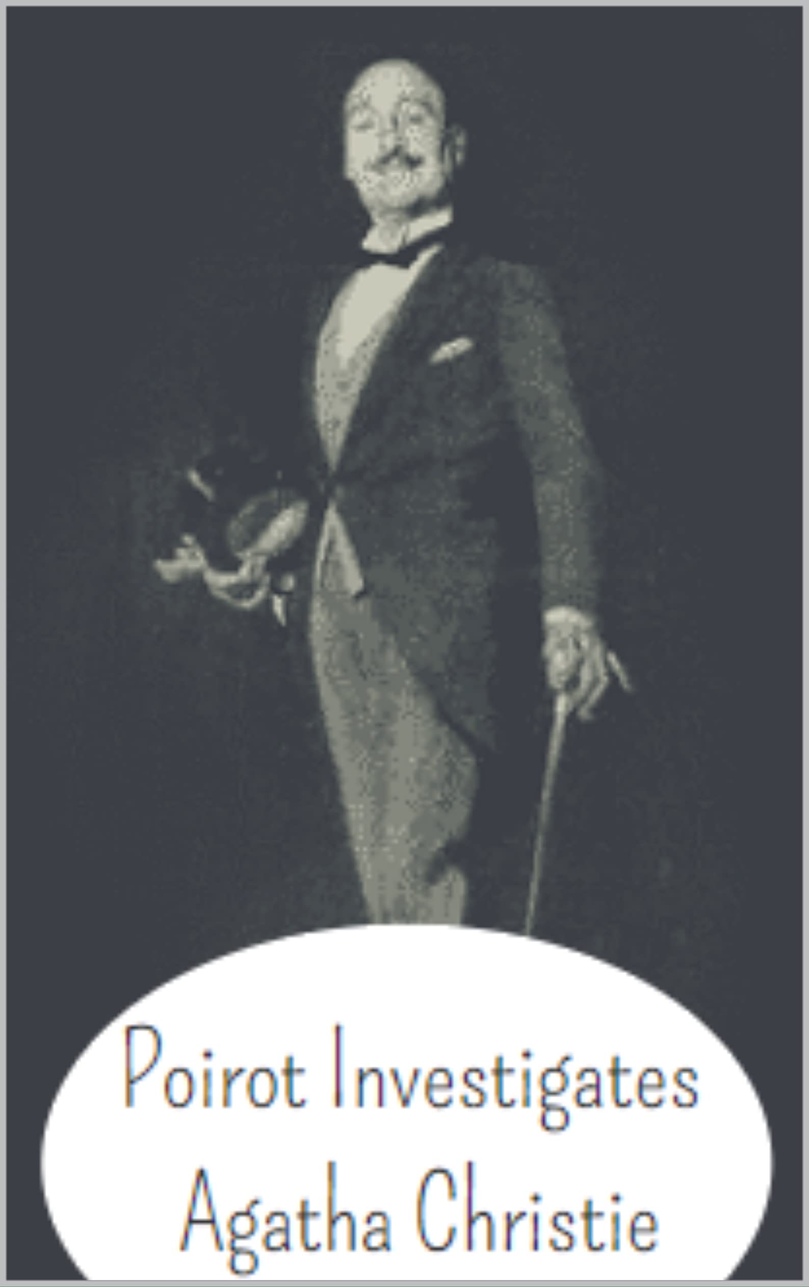 Poirot Investigates by Agatha Christie | Goodreads