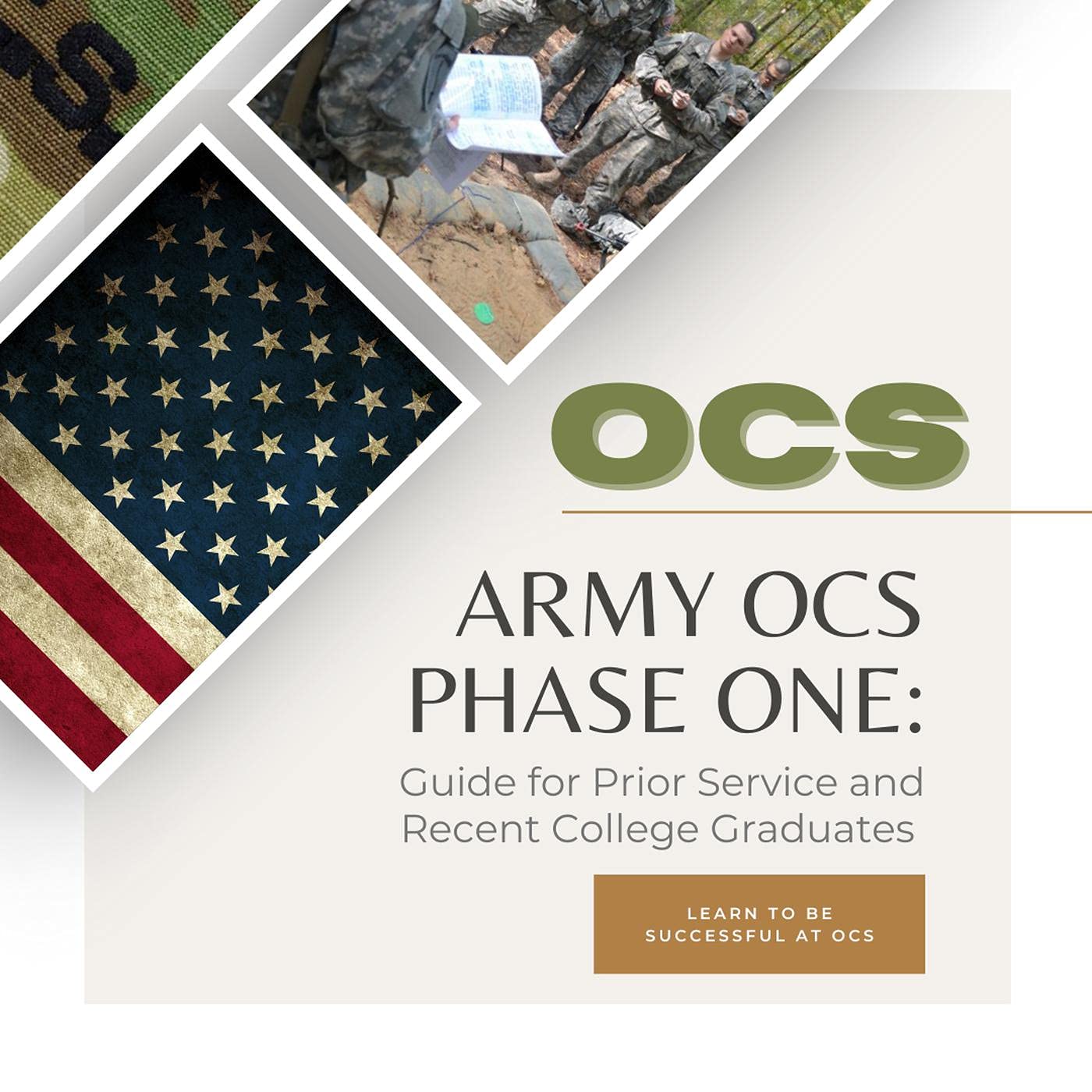 Army OCS Phase One: Guide for Prior Service and Recent College ...