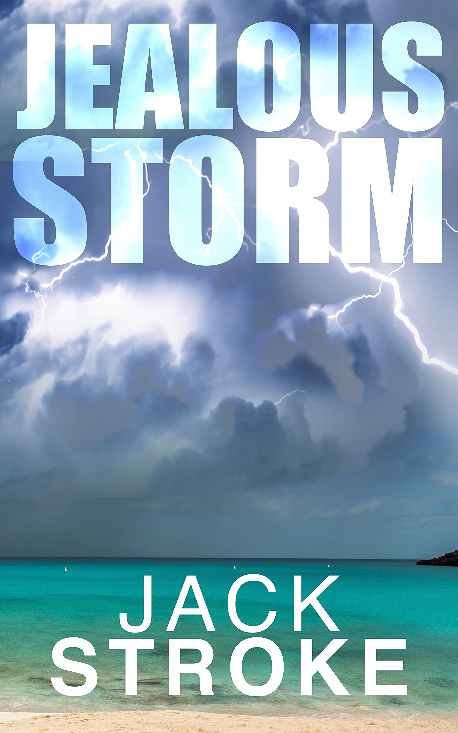 Jealous Storm (Assassin In Paradise Book 3) by Jack Stroke | Goodreads