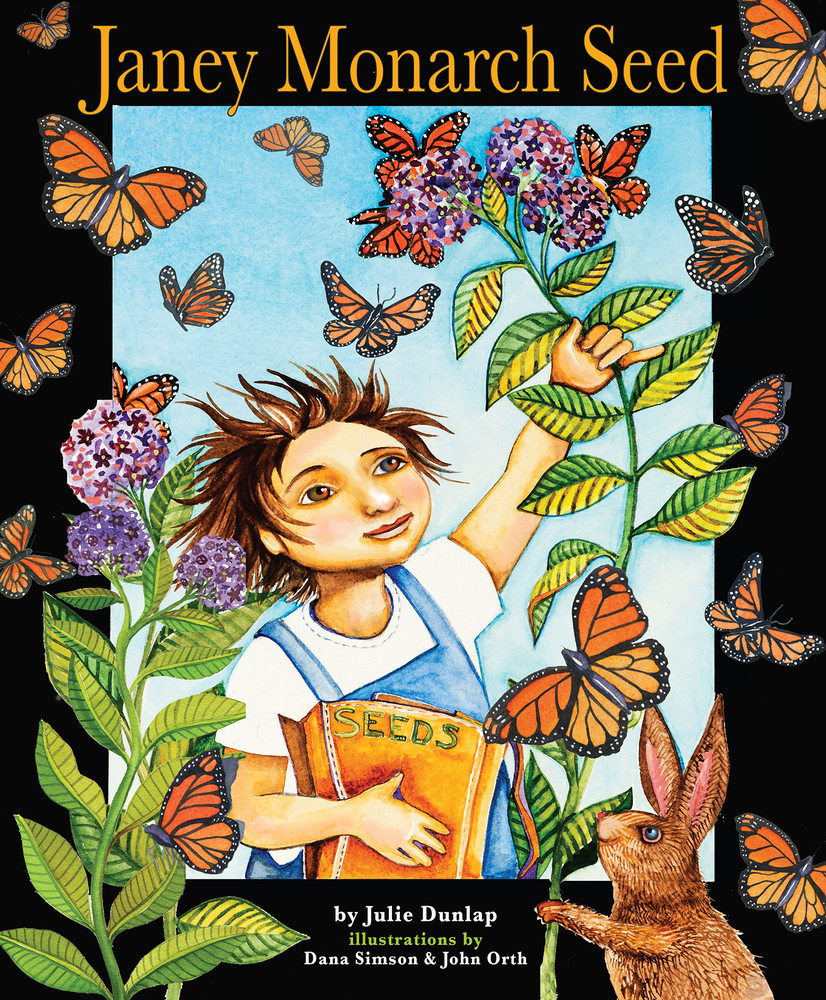 Janey Monarch Seed by Julie Dunlap | Goodreads