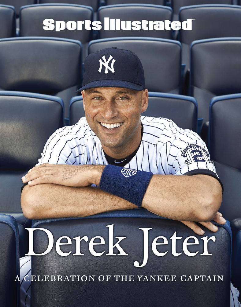 Derek Jeter: A Celebration of the Yankee Captain by Sports Illustrated ...