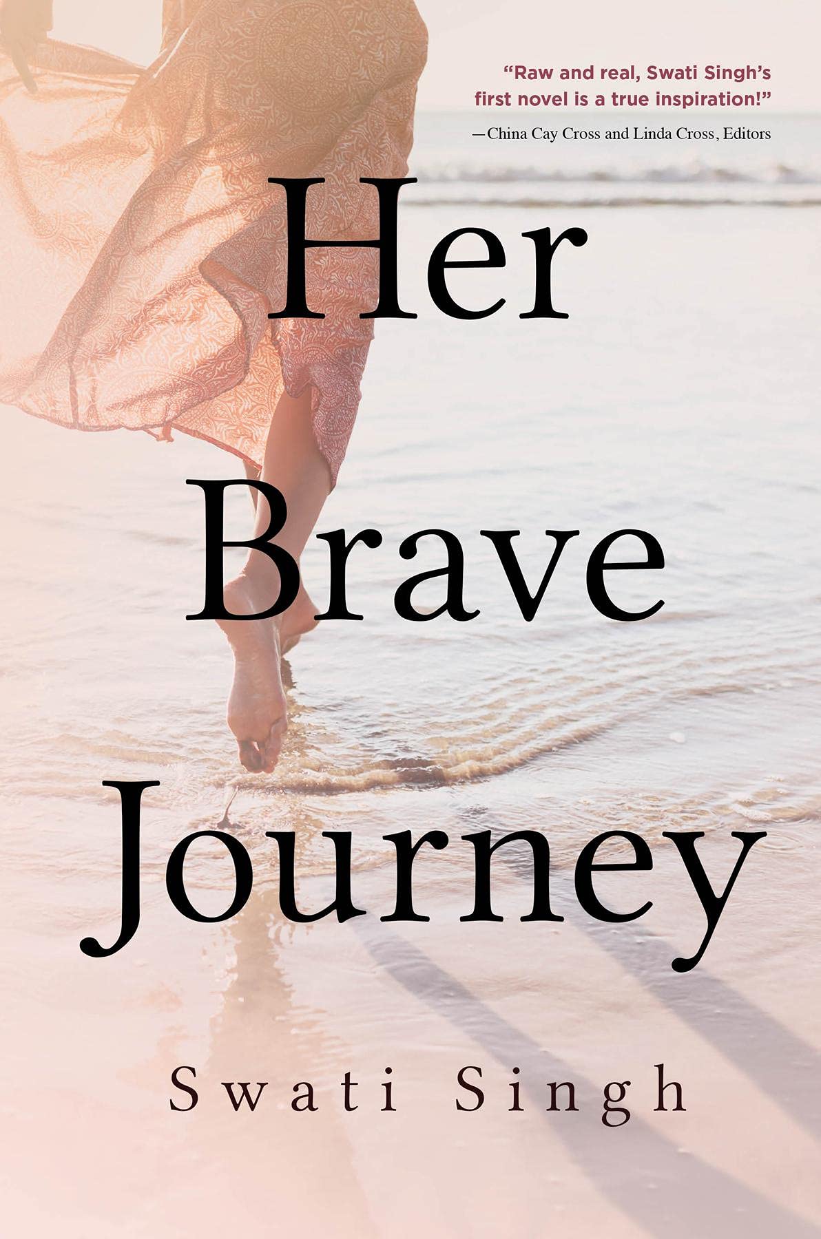 Her Brave Journey by Swati Singh | Goodreads