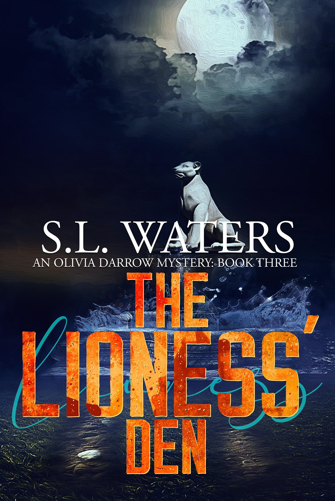 The Lioness' Den (An Olivia Darrow Mystery, Book 3) by S.L. Waters ...