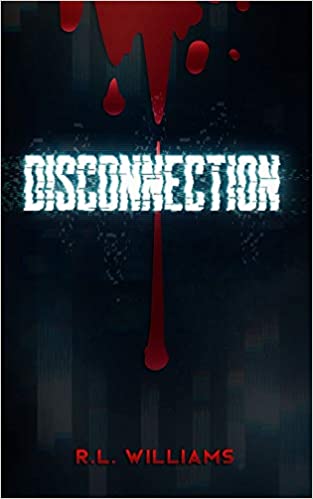 Disconnection (Disconnection #1) by Ryan Lee Williams | Goodreads