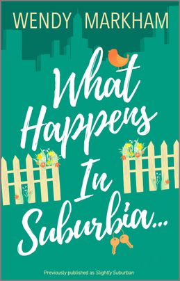 What Happens in Suburbia… by Wendy Markham | Goodreads