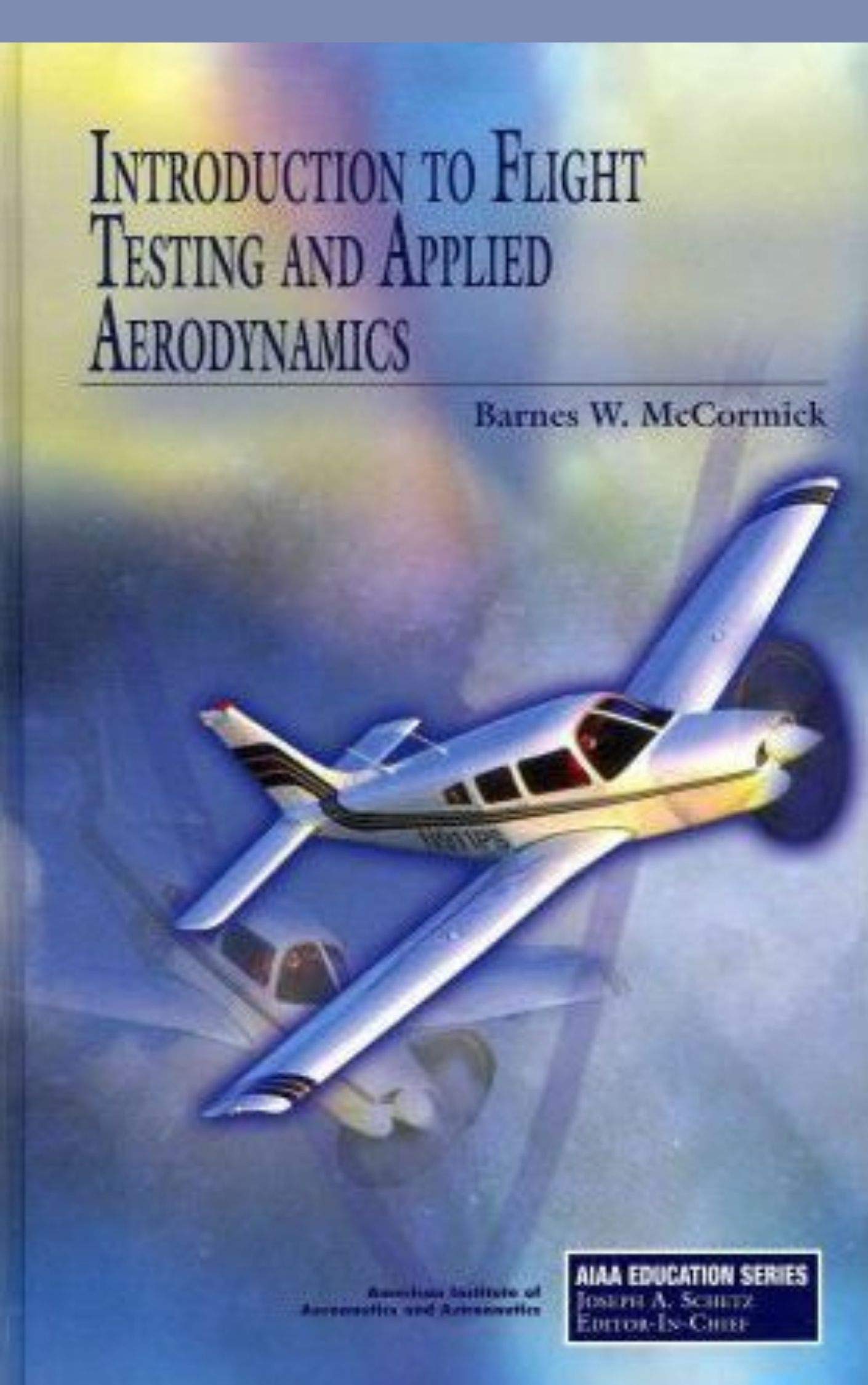 Introduction to Flight Testing and Applied Aerodynamics by Barnes W ...