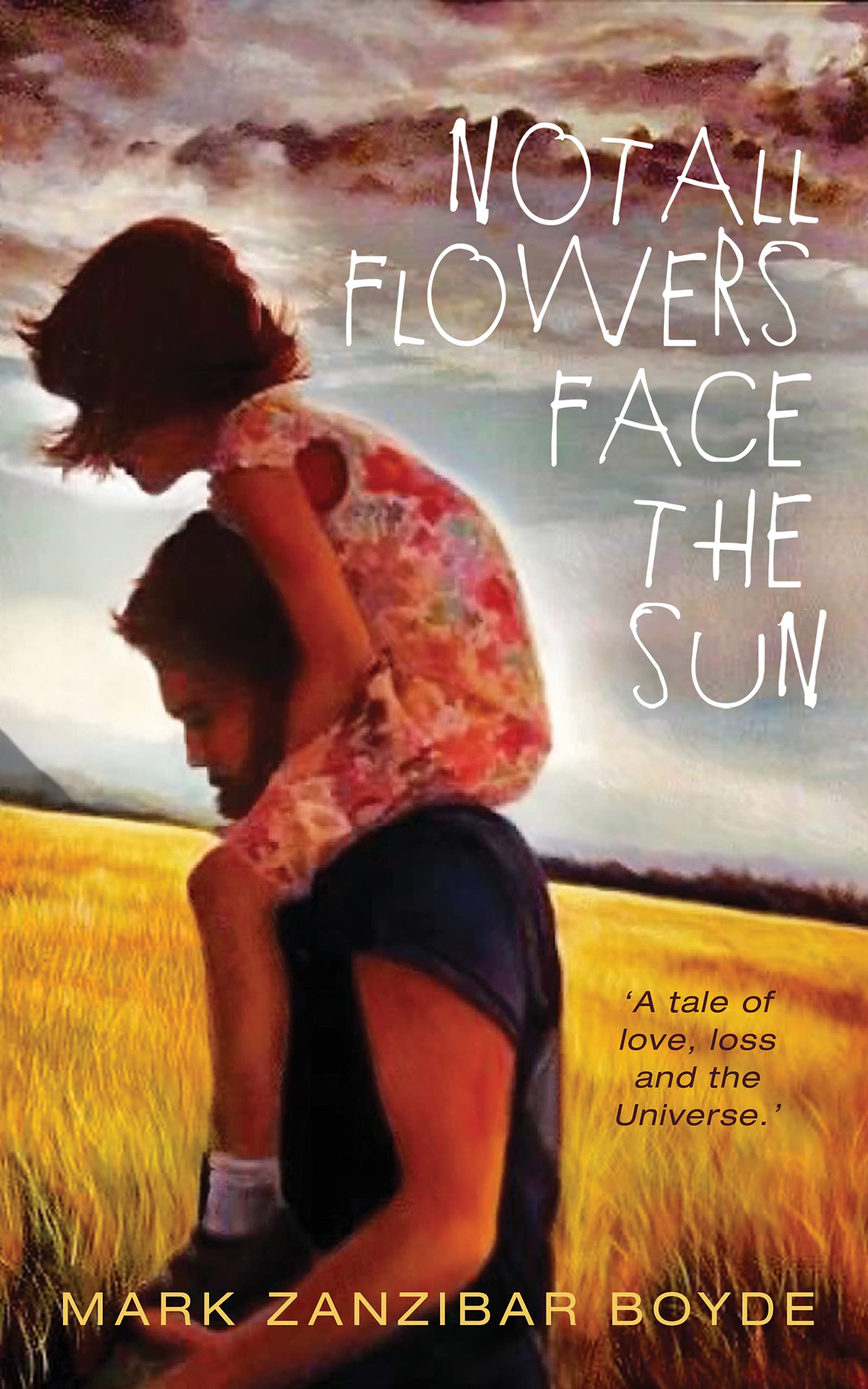 Not All Flowers Face the Sun by Mark Boyde | Goodreads