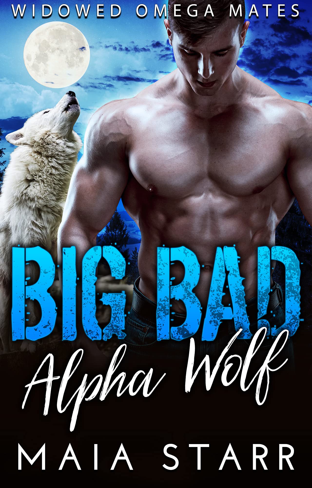 Big Bad Alpha Wolf (Widowed Omega Mates Book 1) by Maia Starr | Goodreads