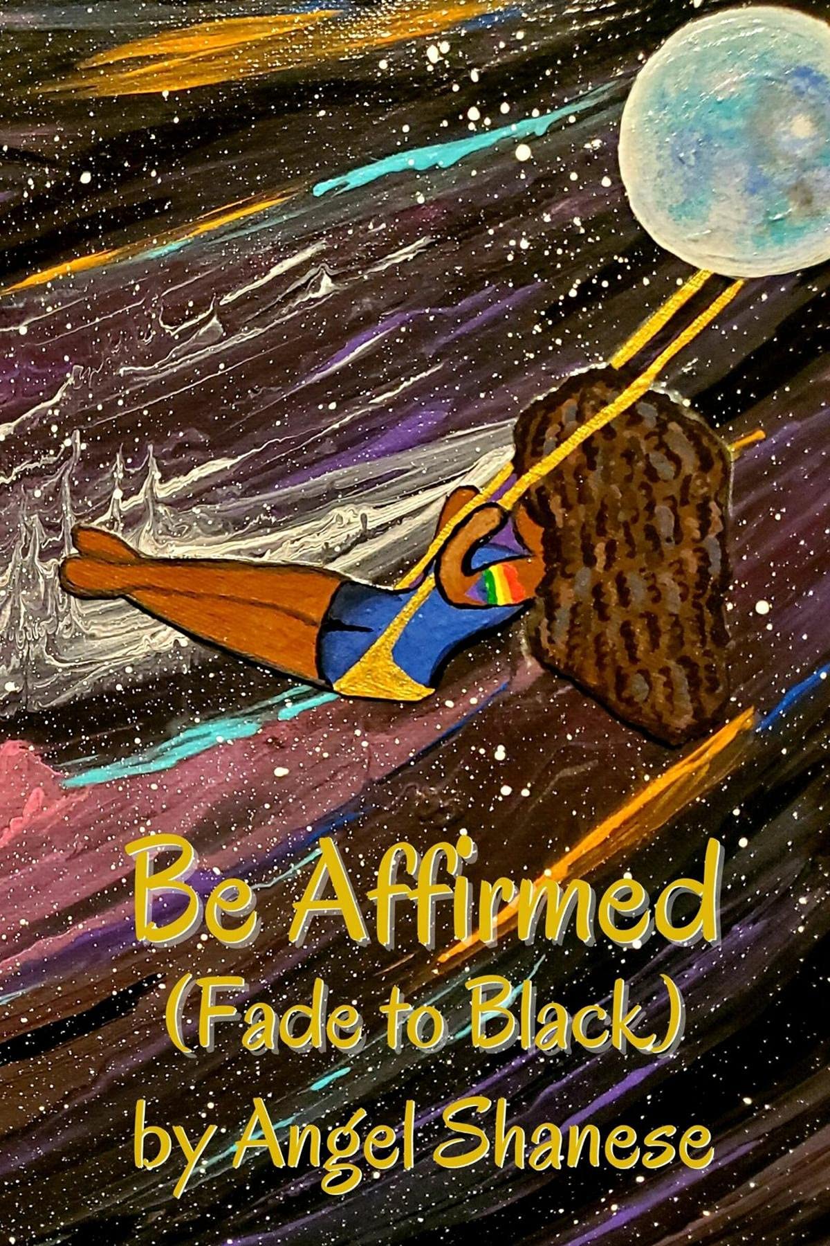Be Affirmed: Fade to Black by Angel Shanese | Goodreads