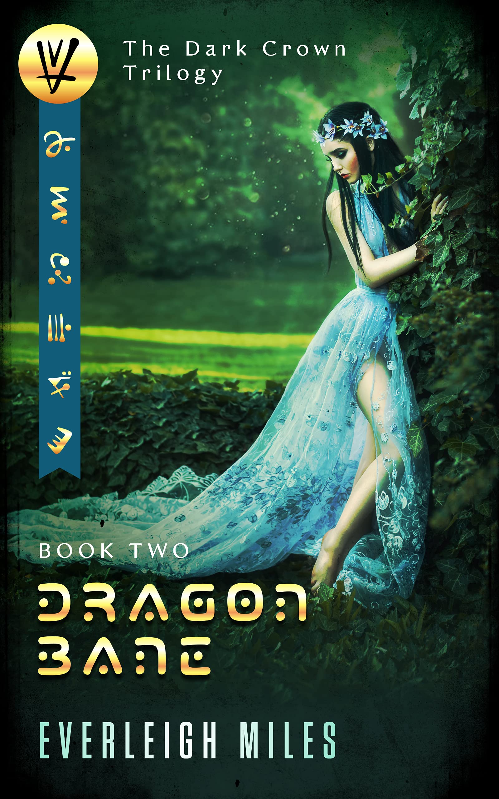 Dragon Bane (The Dark Crown Trilogy #2) by Everleigh Miles | Goodreads