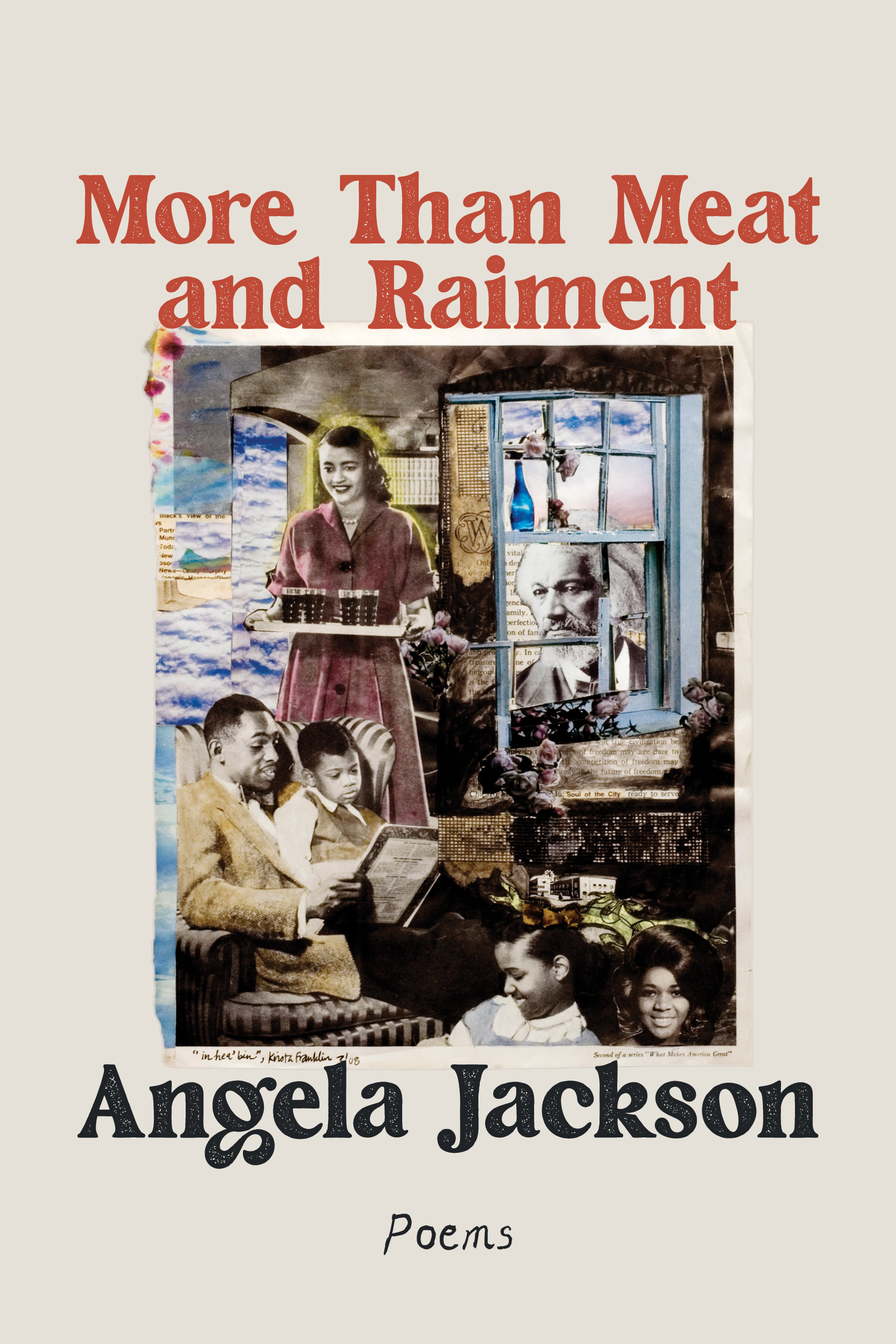 More Than Meat and Raiment: Poems by Angela Jackson | Goodreads