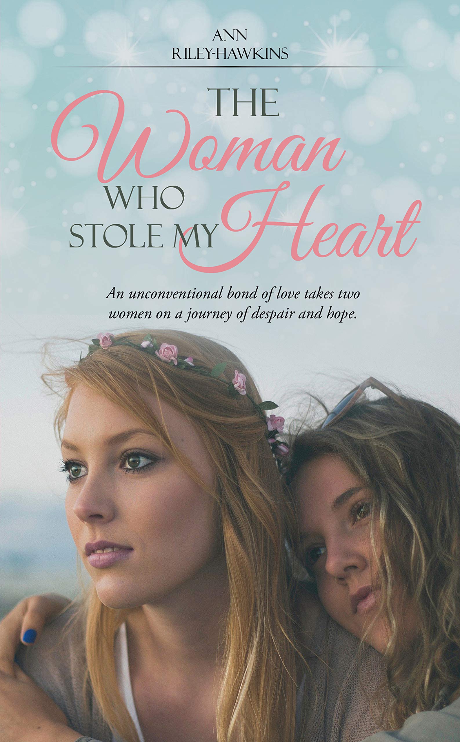The Woman Who Stole My Heart: An unconventional bond of love takes two ...