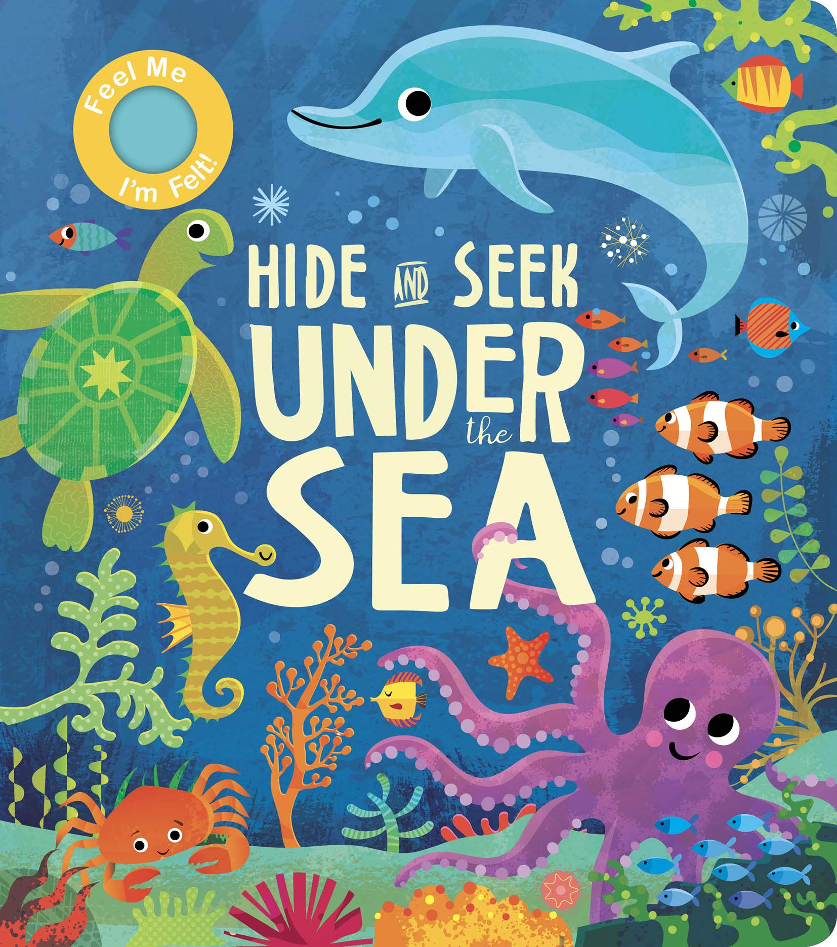 Hide and Seek Under the Sea by Rachel Elliot | Goodreads