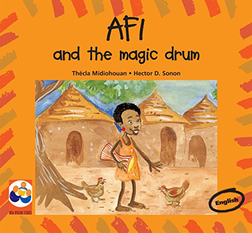 Afi and the Magic Drum by Thecla Midiohouan | Goodreads