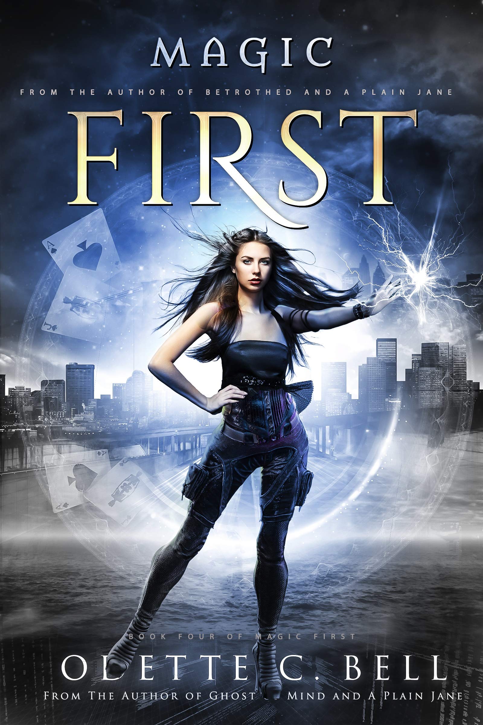 Magic First Book Four (Magic First, #4) by Odette C. Bell | Goodreads