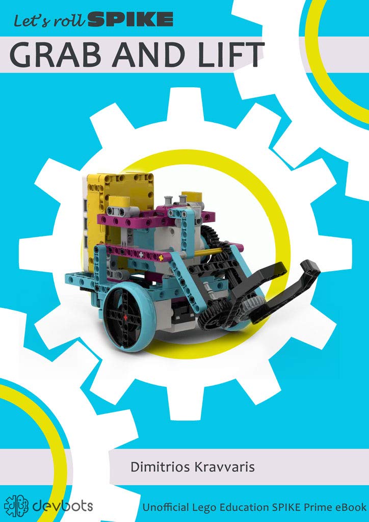 Let's roll SPIKE - Grab and Lift by Dimitrios Kravvaris | Goodreads