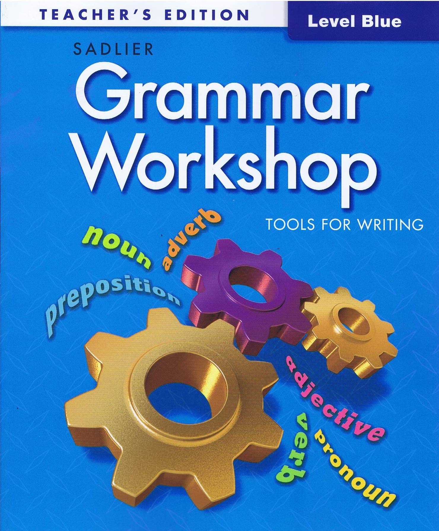Grammar Workshop ( Level Blue) Teacher's Edition by Beverly Chin ...