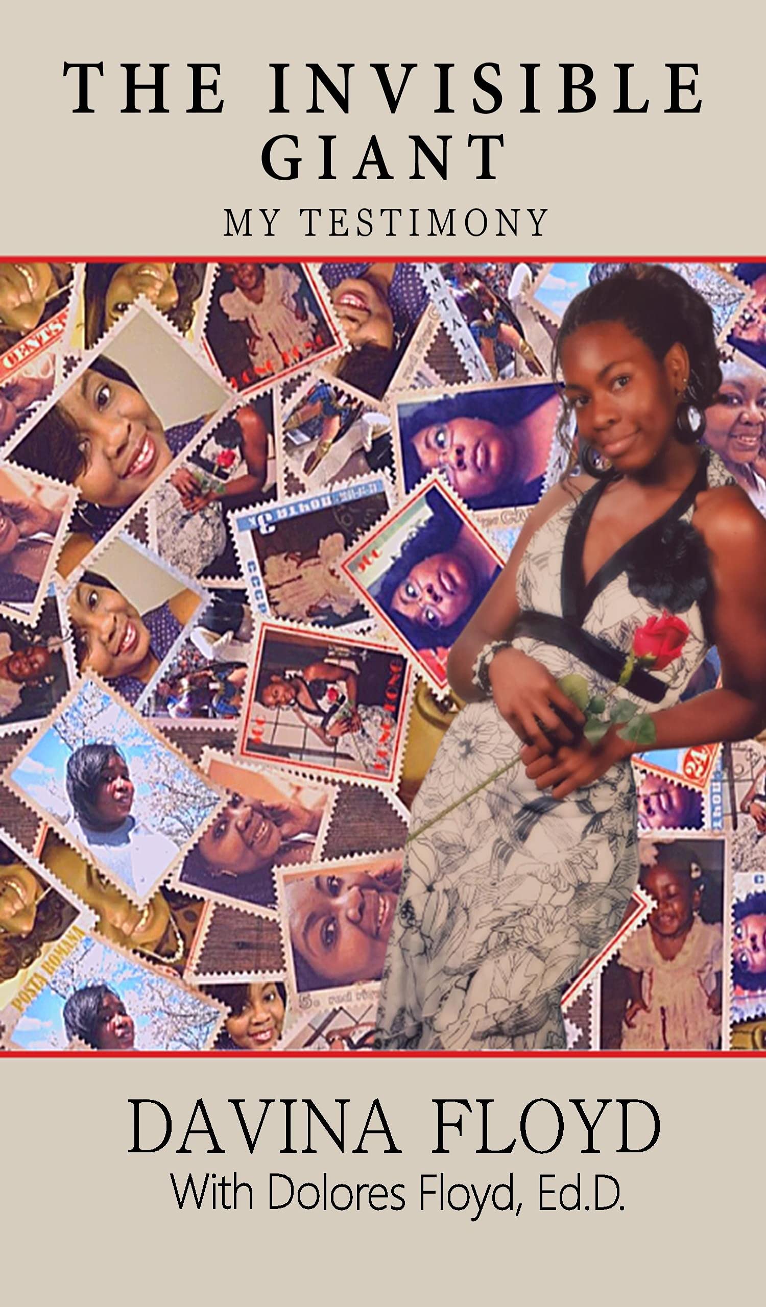 The Invisible Giant My Testimony By Dolores Floyd Goodreads