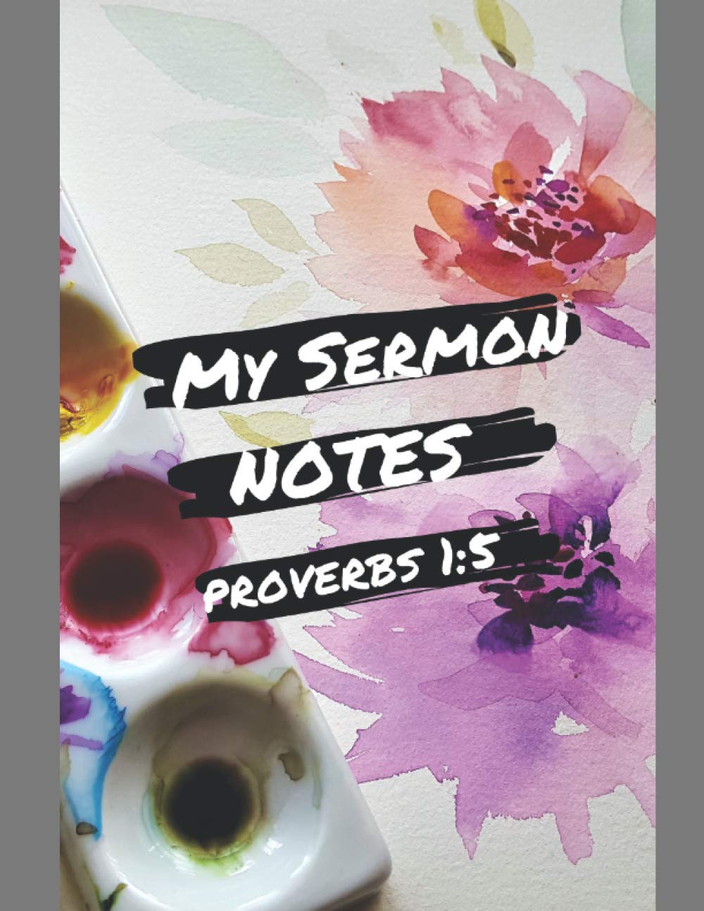 My Sermon Notes Journal: A simple journal for sermon note-taking by Amy ...