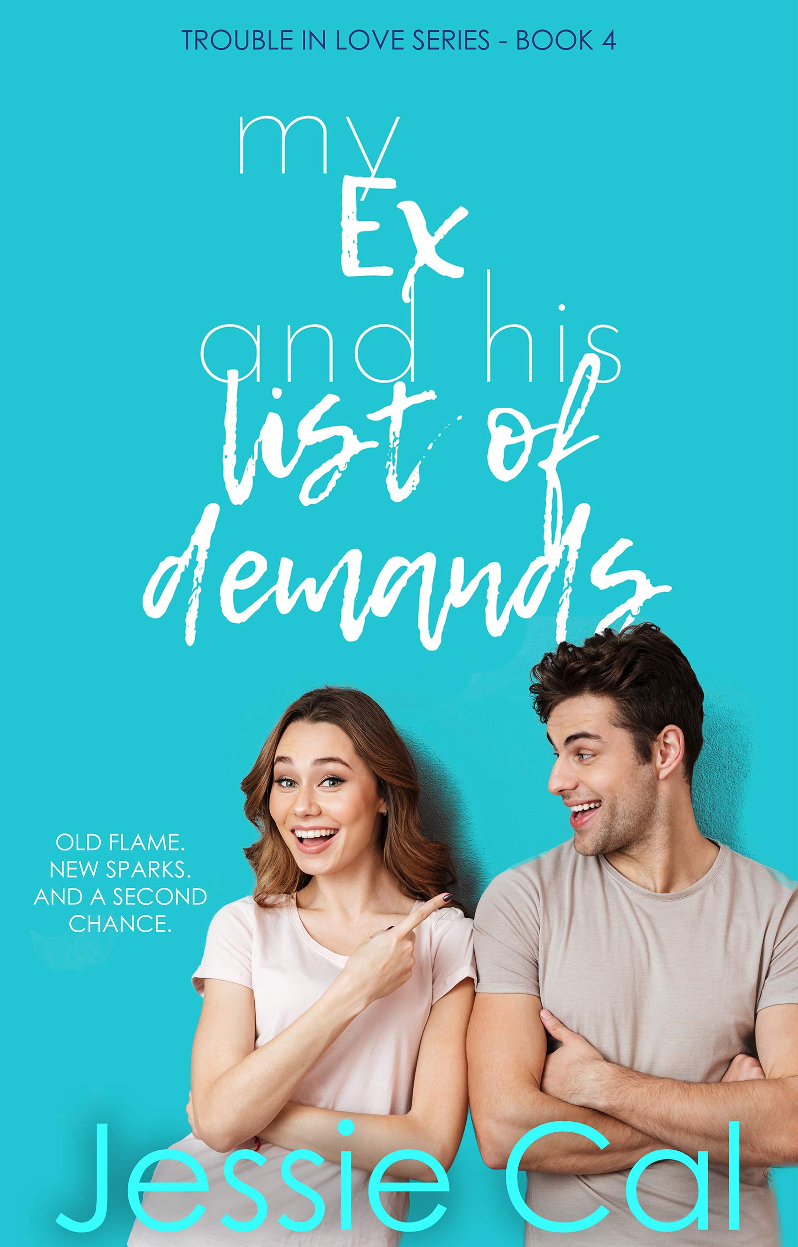 My Ex and his List of Demands by Jessie Cal | Goodreads