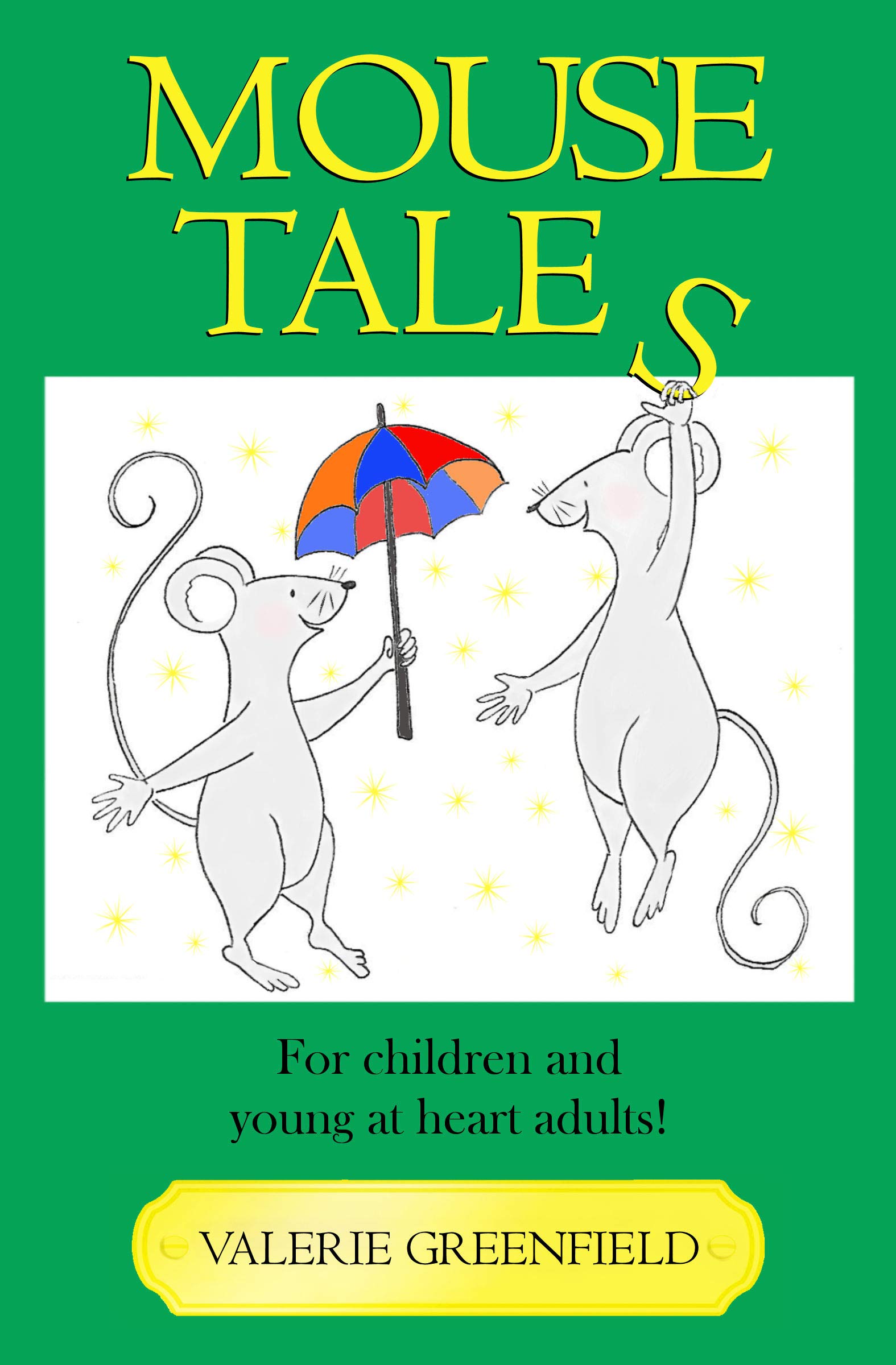 Mouse Tales by Valerie Greenfield | Goodreads