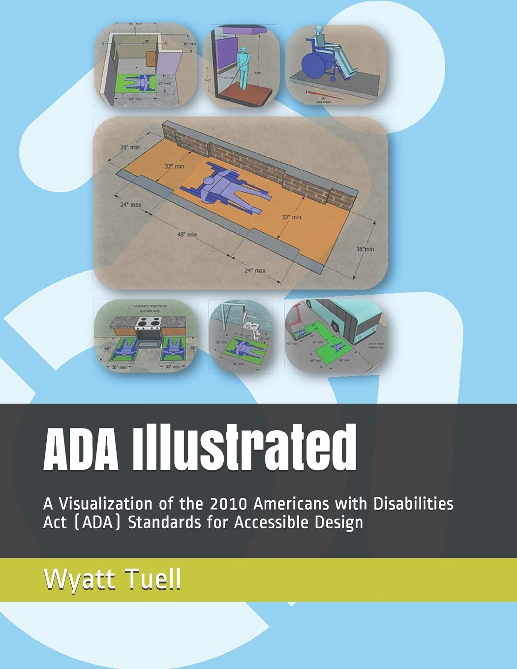 ADA Illustrated: A Visualization of the 2010 Americans with Disabilities Act (ADA) Standards for ...