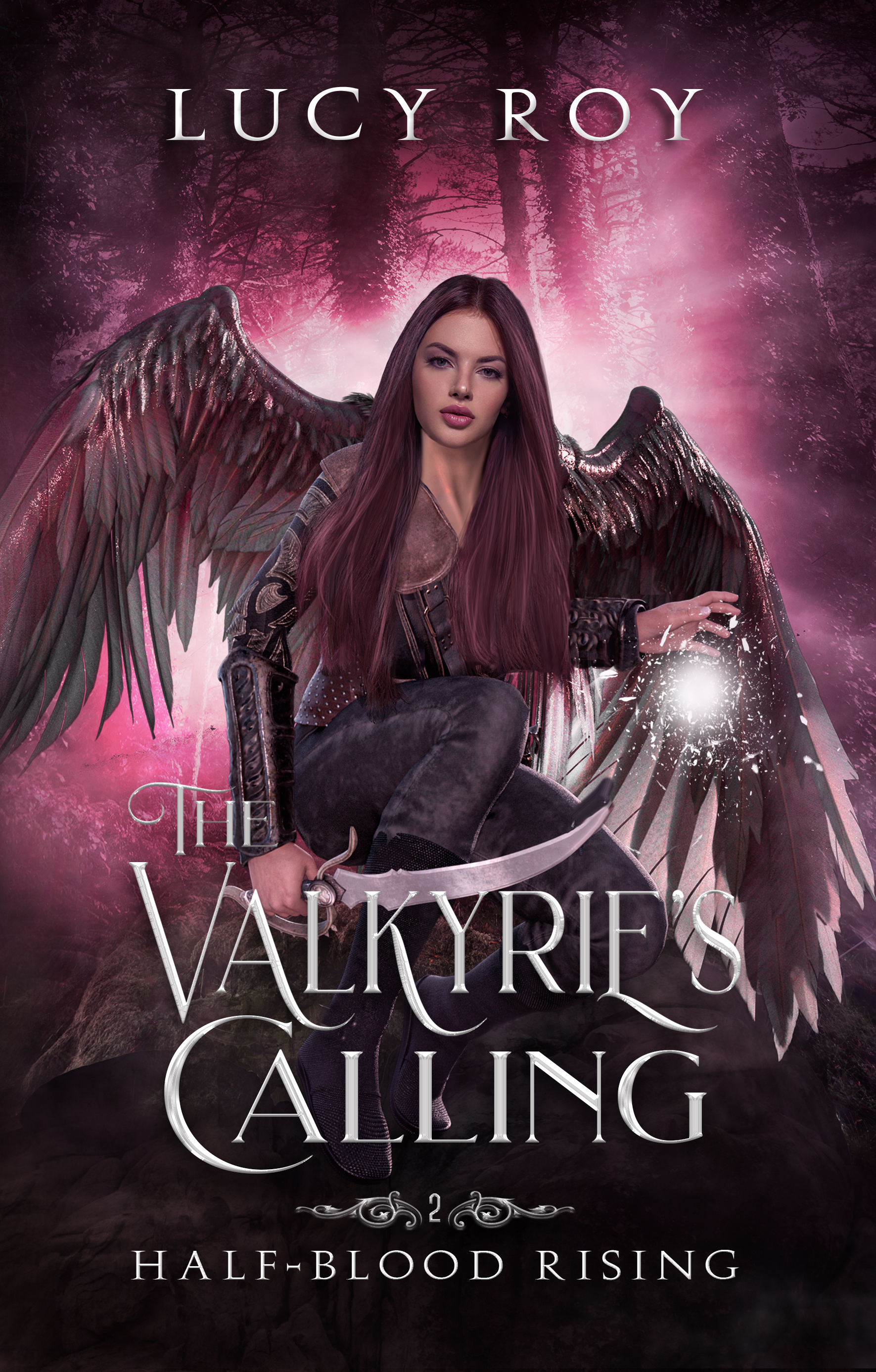 The Valkyrie's Calling (Half-Blood Rising #2) by Lucy Roy | Goodreads