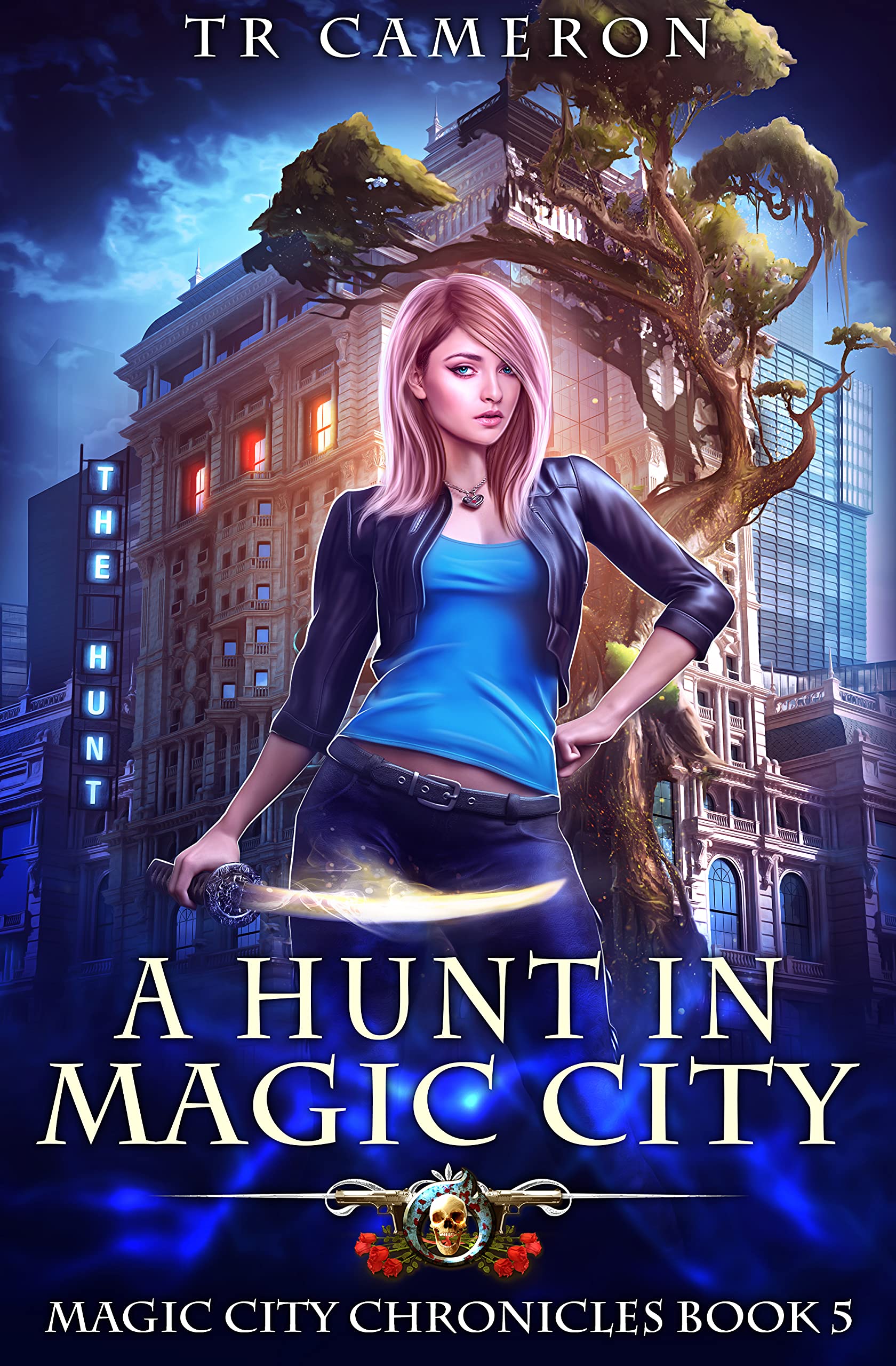 A Hunt in Magic City (Magic City Chronicles, #5) by T.R. Cameron ...