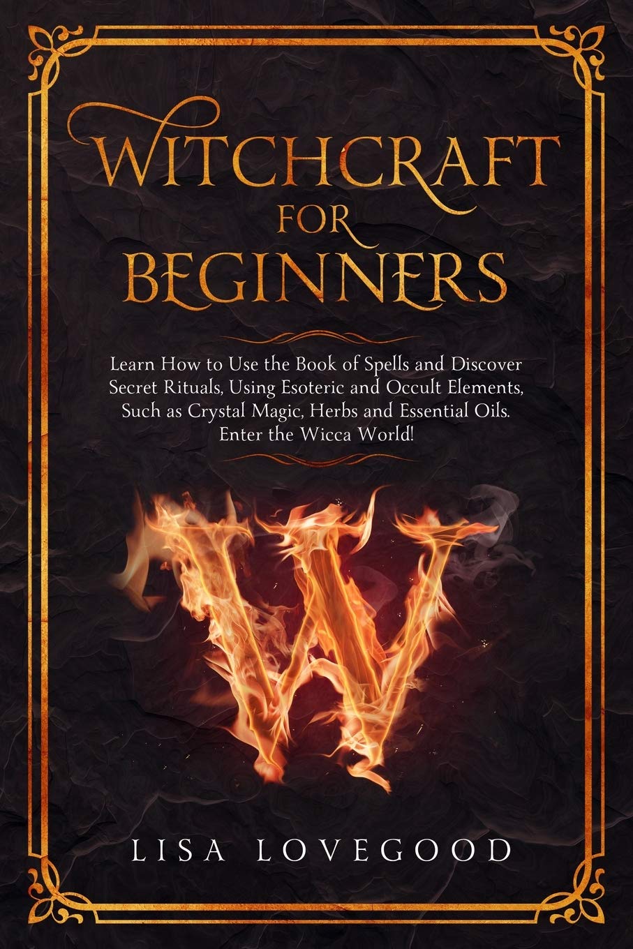 Witchcraft for Beginners by Lisa Lovegood | Goodreads