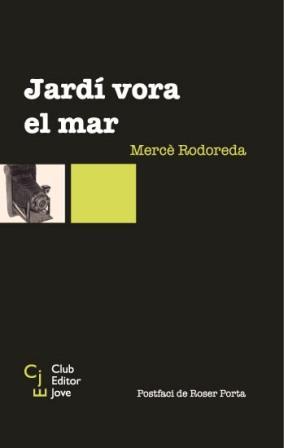 Jardí vora el mar by Mercè Rodoreda | Goodreads