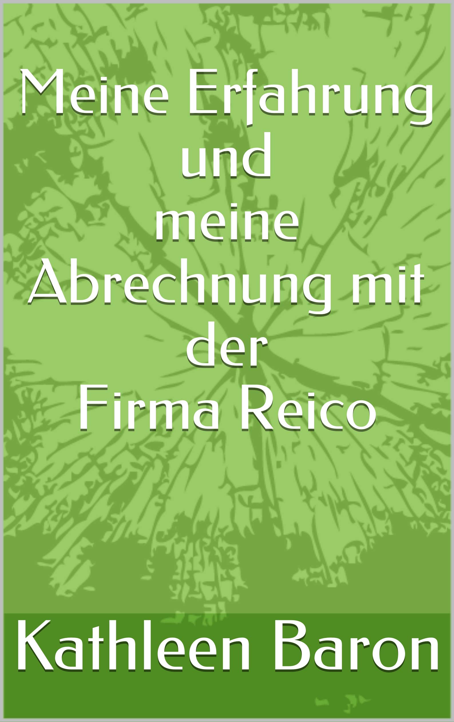 Meine Erfahrung und meine Abrechnung mit der Firma Reico: Network ...