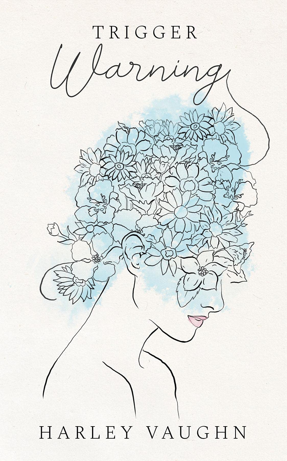 Trigger Warning by Harley Vaughn | Goodreads