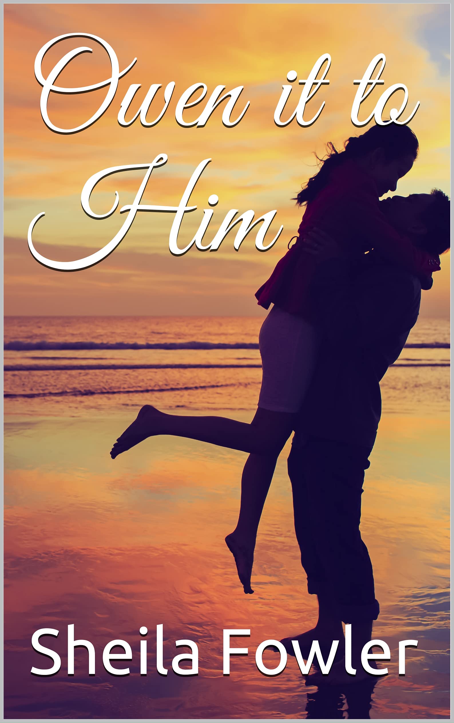 Owen it to Him (Scottish Love Stories Book 2) by Sheila Fowler | Goodreads