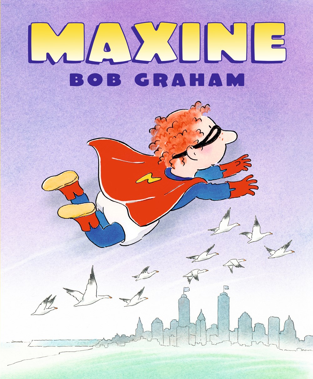 Maxine by Bob Graham | Goodreads