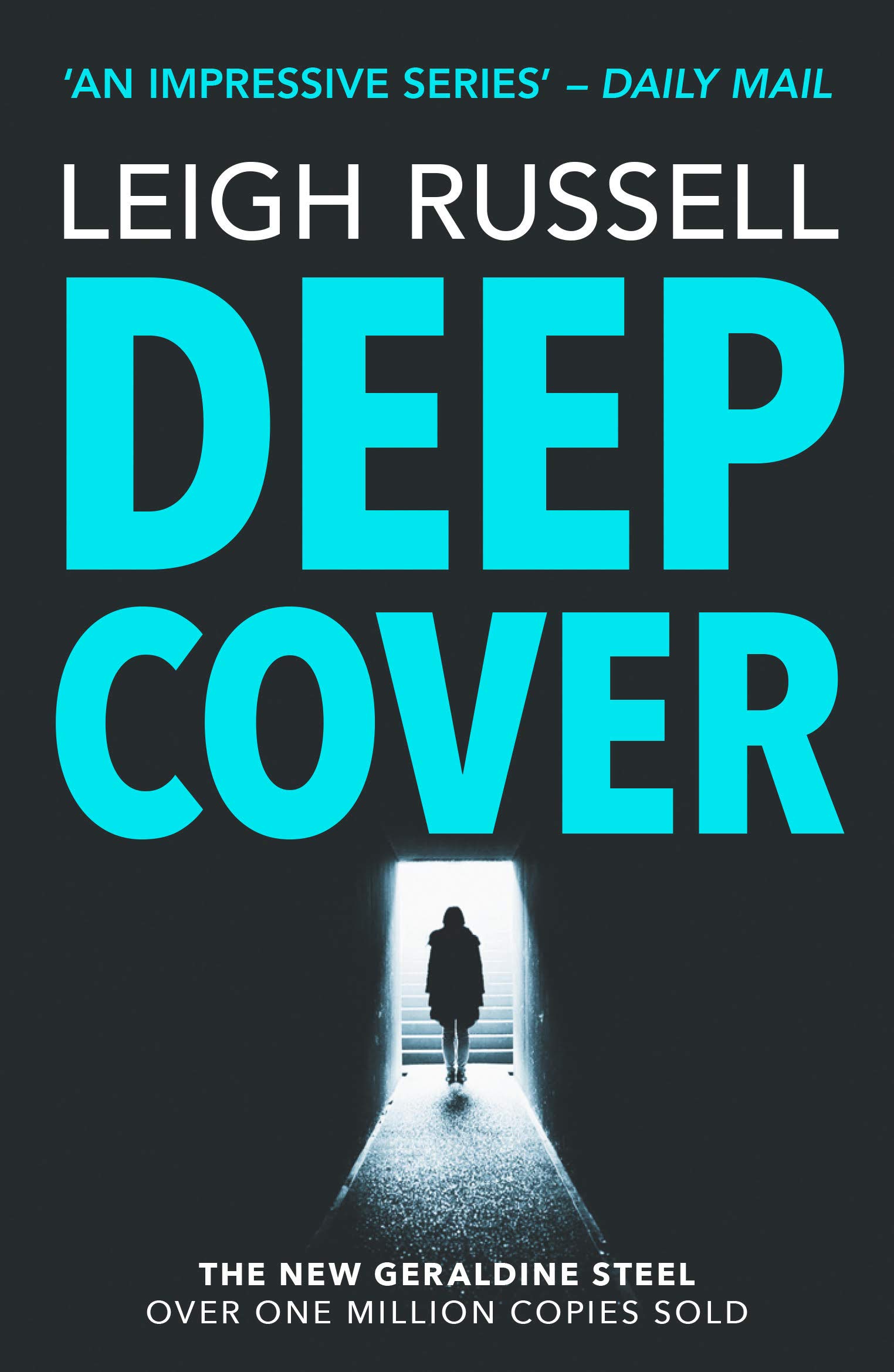 Deep Cover (DI Geraldine Steel #16) by Leigh Russell | Goodreads