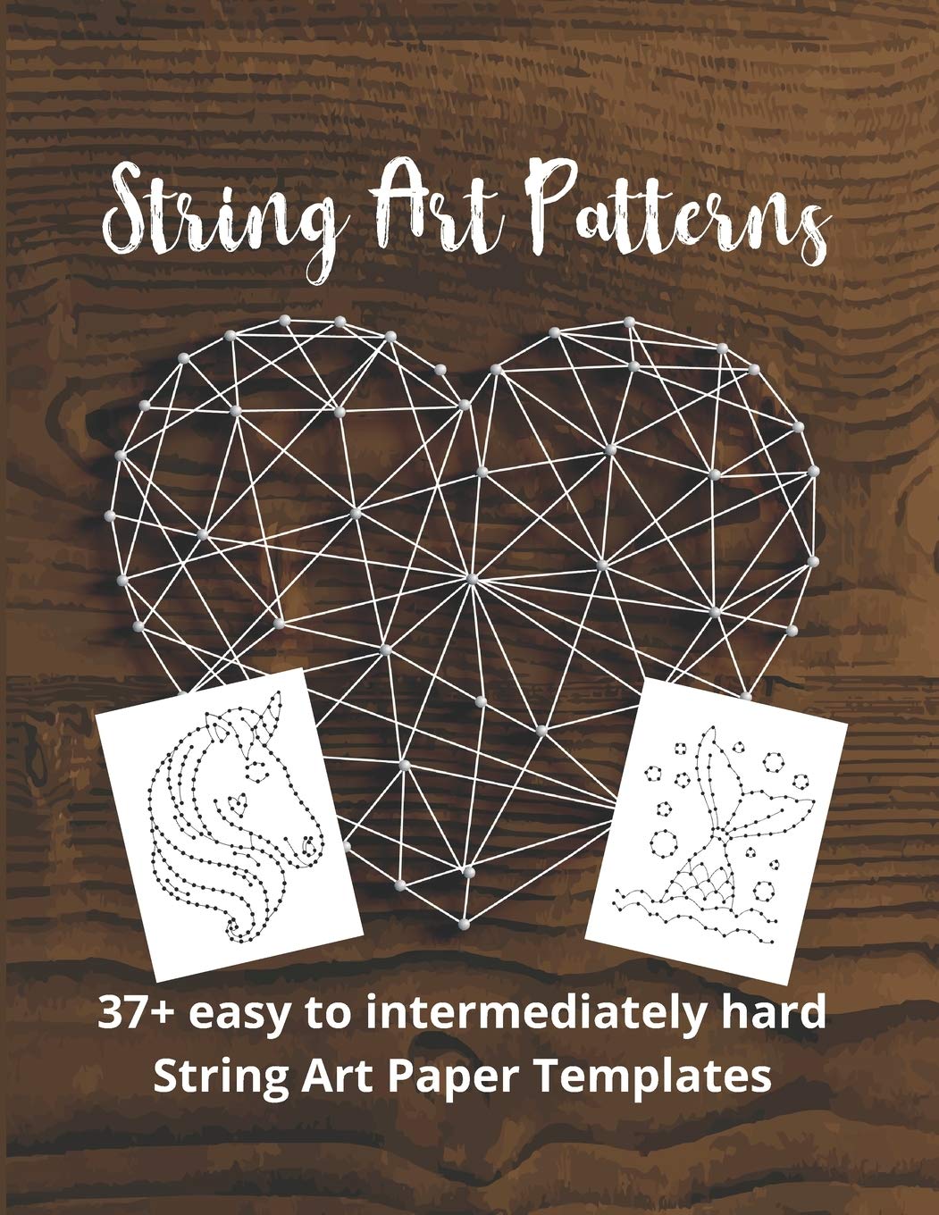 String Art Patterns: String Art Templates by Smilonada | Goodreads