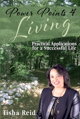 Power Points 4 Living: Practical Applications for a Successful Life by ...