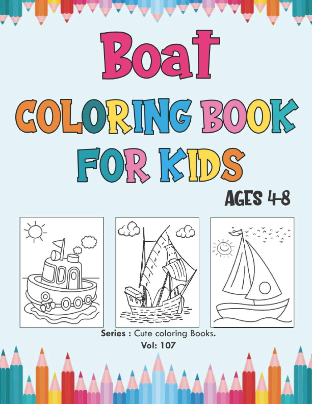 Boat Coloring Book for Kids Ages 4-8: Boats Kids, Perfect Boat Coloring ...