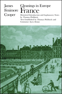 Gleanings in Europe: France by James Fenimore Cooper | Goodreads