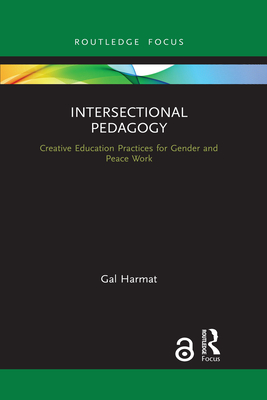 Intersectional Pedagogy by Gal Harmat | Goodreads